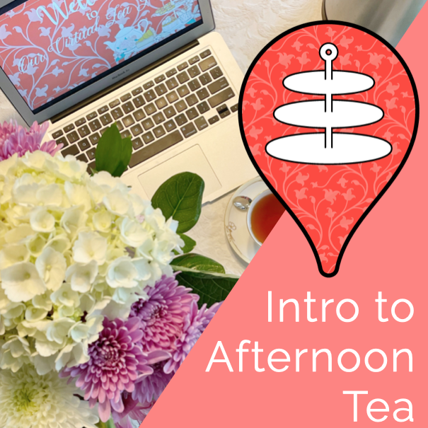 Presentation or Virtual Tea Party Activity: Intro to Afternoon Tea ...